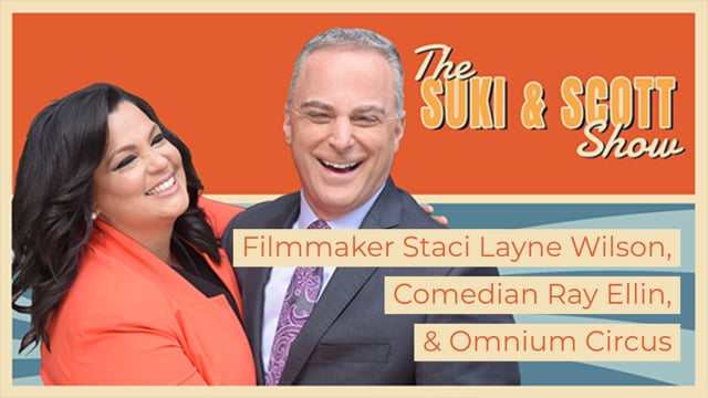 Filmmaker Staci Layne Wilson, Comedian Ray Ellin, and Omnium Circus ...